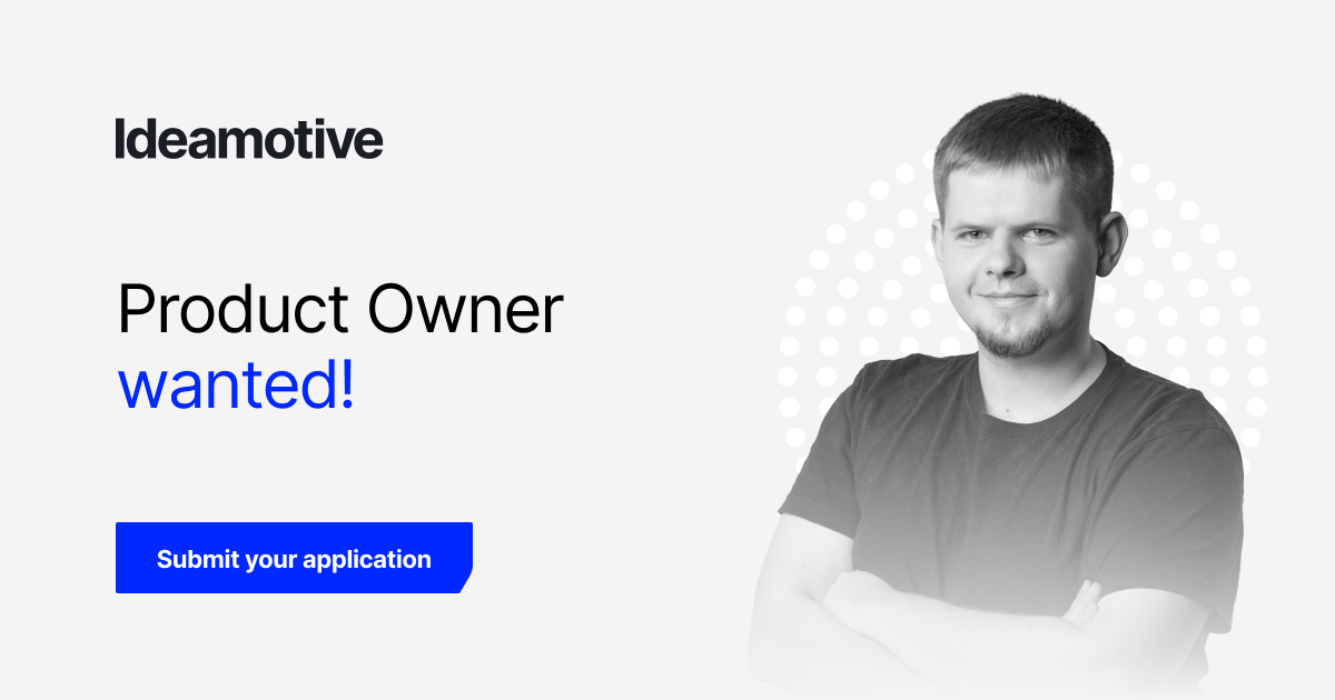 Product Owner Wanted! | Ideamotive Talent